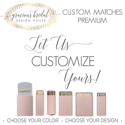 Custom Premium Matches - GB Design House